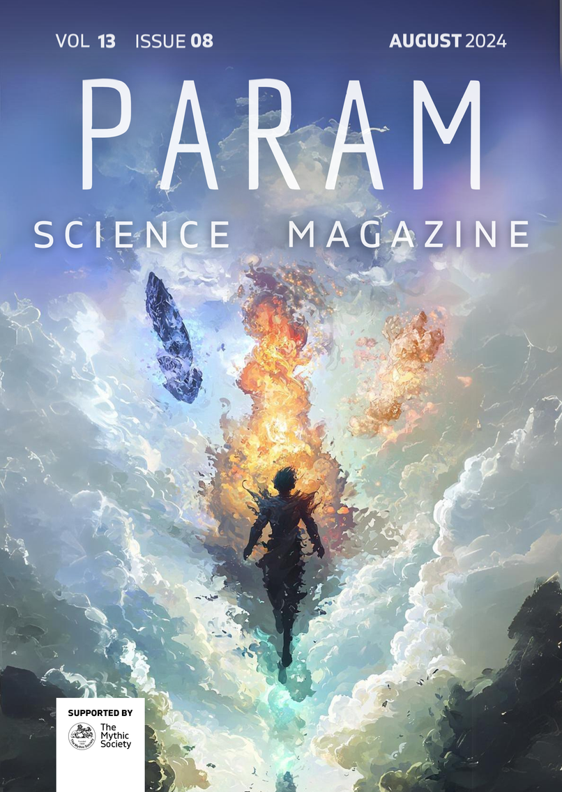 Param Science Magazine – Volume 13 – Issue 08 - Param Foundation